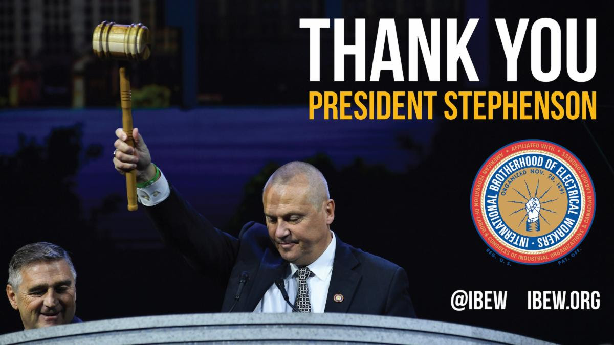 Thank You Int'l President Stephenson | Local Union No. 3 IBEW