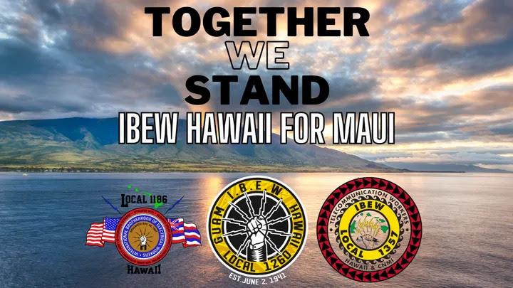 IBEW Hawaii for Maui | Local Union No. 3 IBEW
